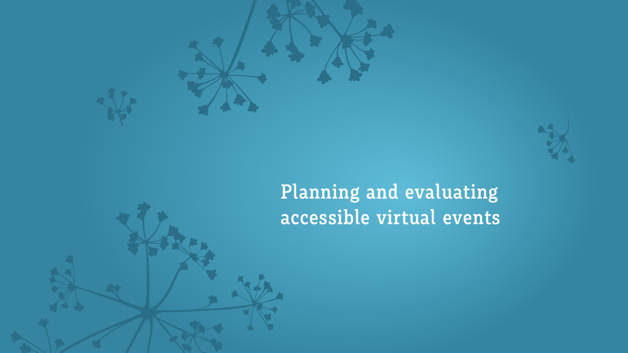 July’s Community Call: Planning and evaluating accessible virtual ...
