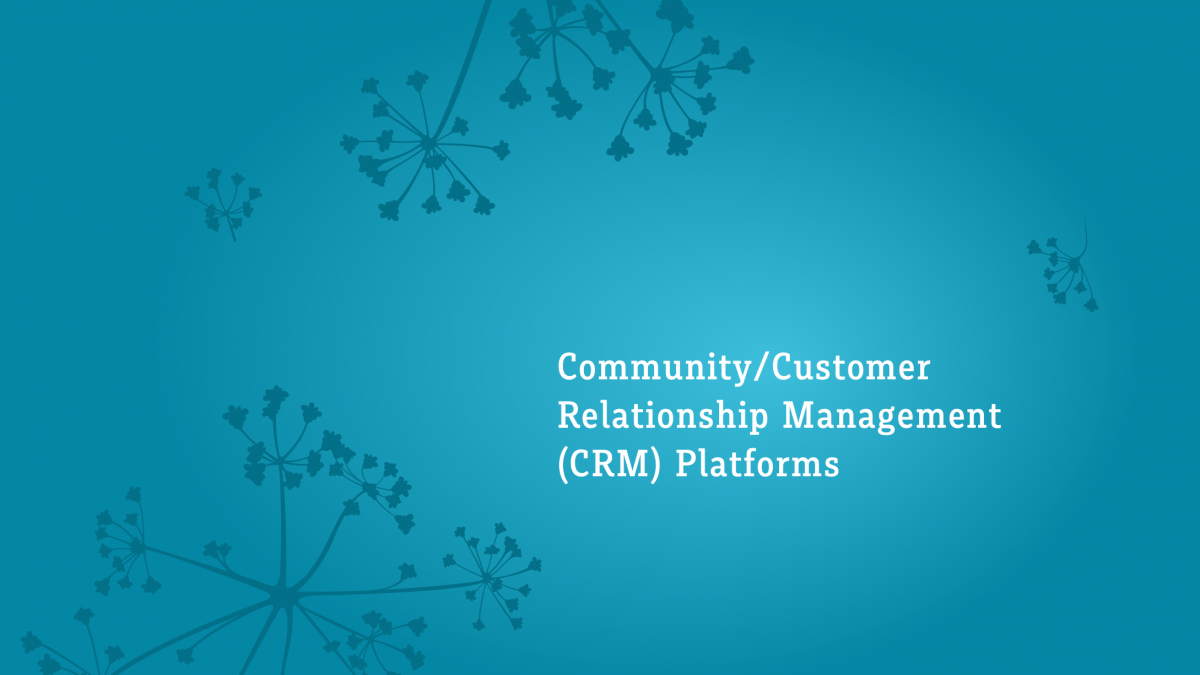 April’s community call: Community/Customer Relationship Management ...