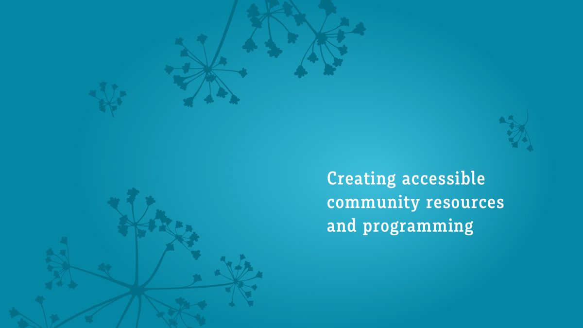 February’s Community Call - Creating inclusive community resources and ...
