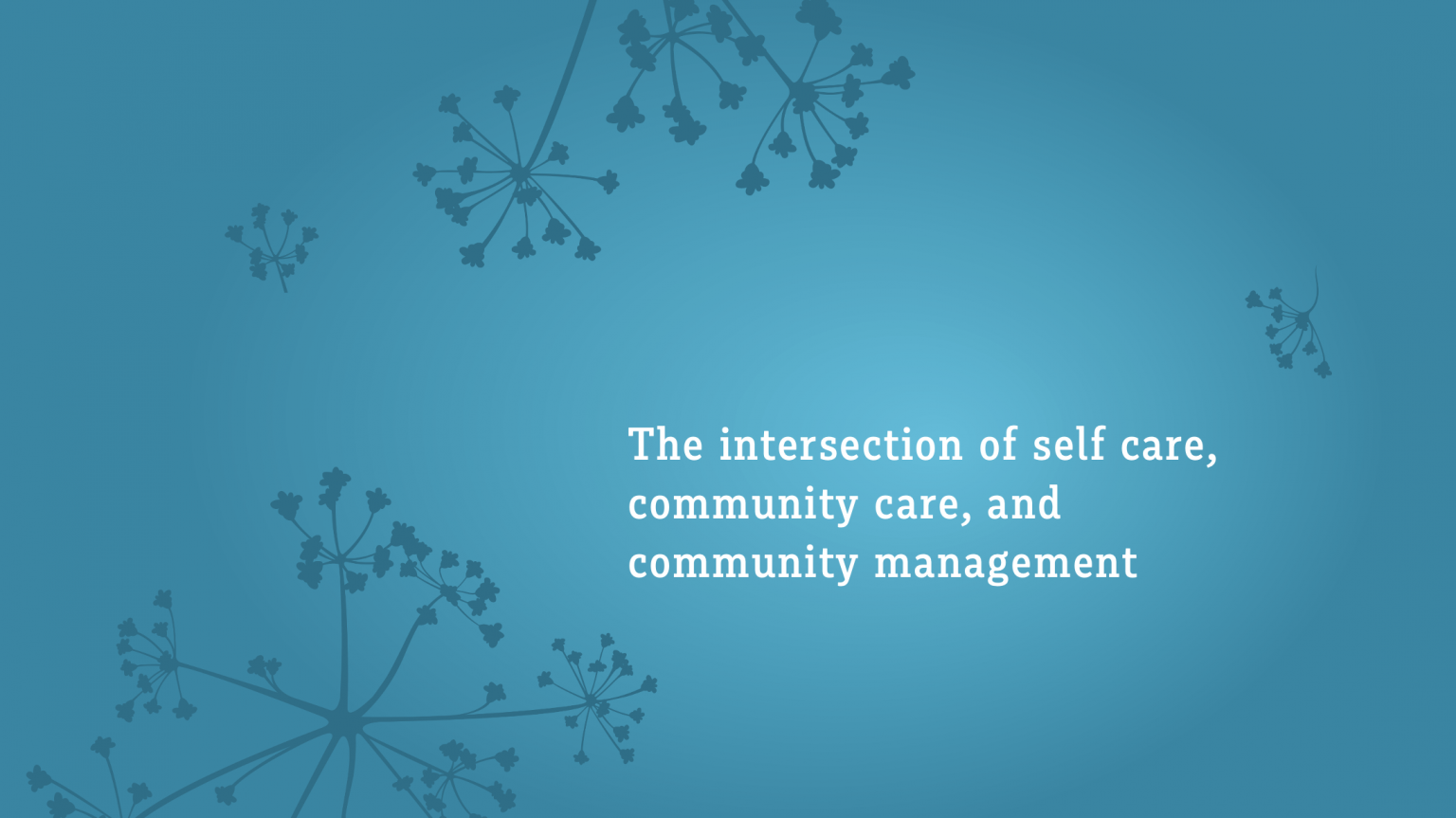 January’s Community Call: The intersection of self care, community care ...